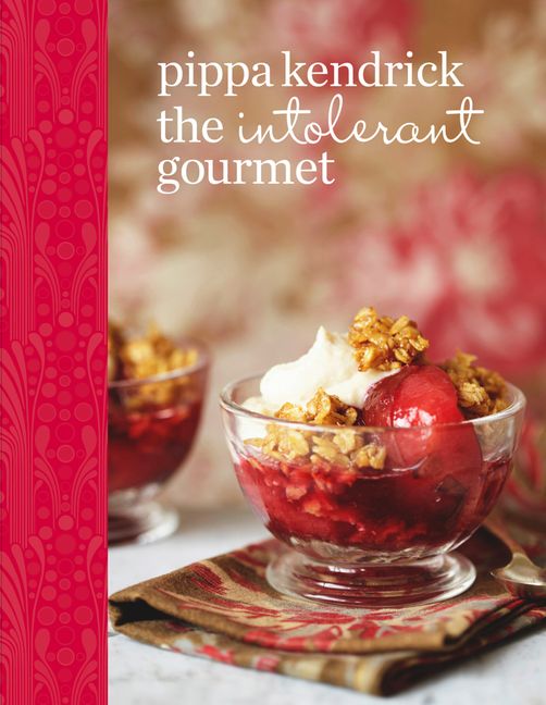 The Intolerant Gourmet: Delicious Allergy-friendly Home Cooking for ...