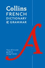 Collins French Dictionary and Grammar [7th Edition] :HarperCollins ...
