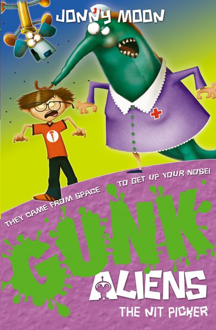 The Nit Picker (GUNK Aliens, Book 6) :HarperCollins Australia
