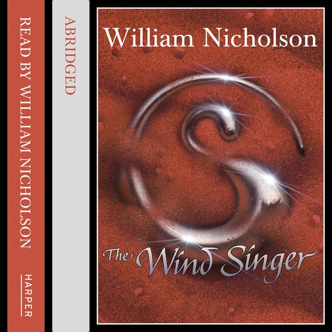 The Wind Singer (The Wind on Fire Trilogy, Book 1) - William Nicholson ...