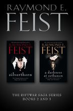 The Riftwar Saga Series Books 2 and 3: Silverthorn, A Darkness at ...