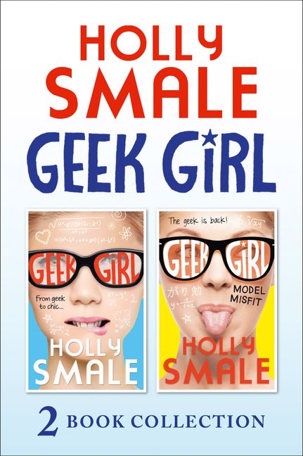 Geek Girl and Model Misfit (Geek Girl books 1 and 2) (Geek Girl ...