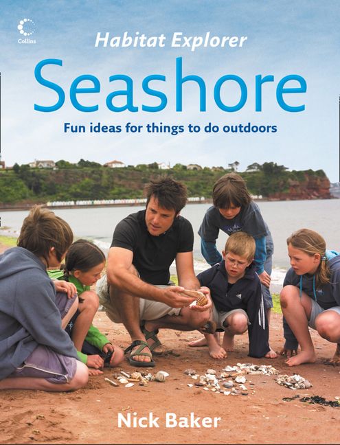 Seashore (Habitat Explorer) :HarperCollins Australia
