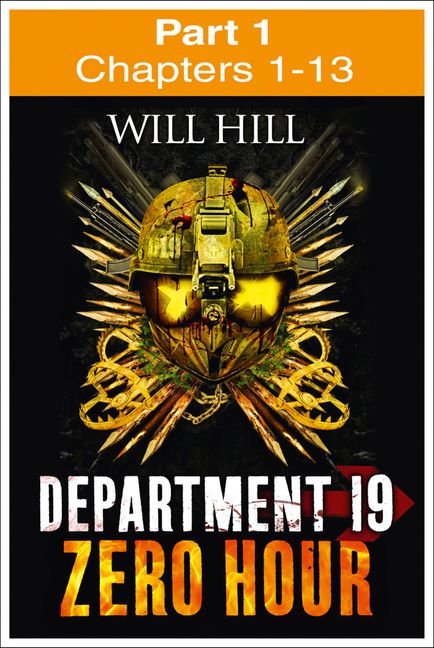 Zero Hour: Part 1 of 4 (Department 19, Book 4) :HarperCollins Australia