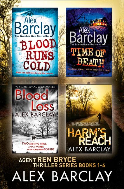 Alex Barclay 4-Book Thriller Collection: Blood Runs Cold, Time of Death ...