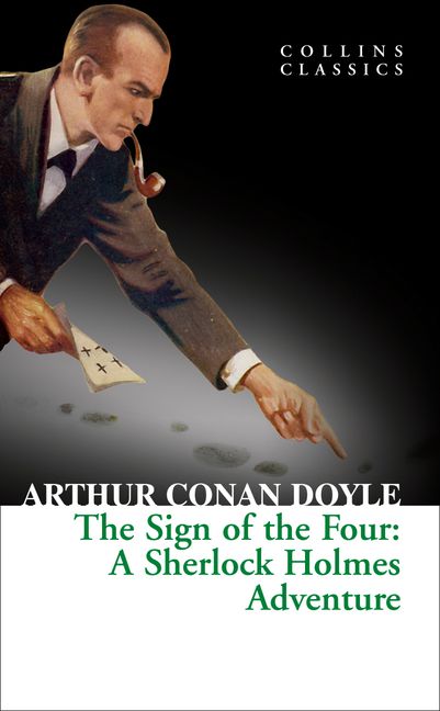 Collins Classics - The Sign of the Four - Arthur Conan Doyle - Paperback