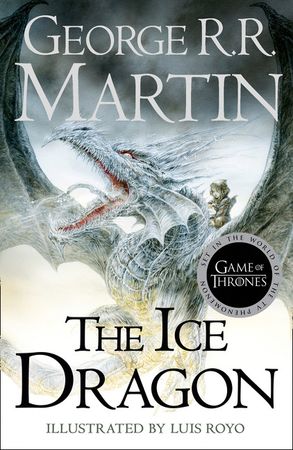 The Ice Dragon :HarperCollins Australia