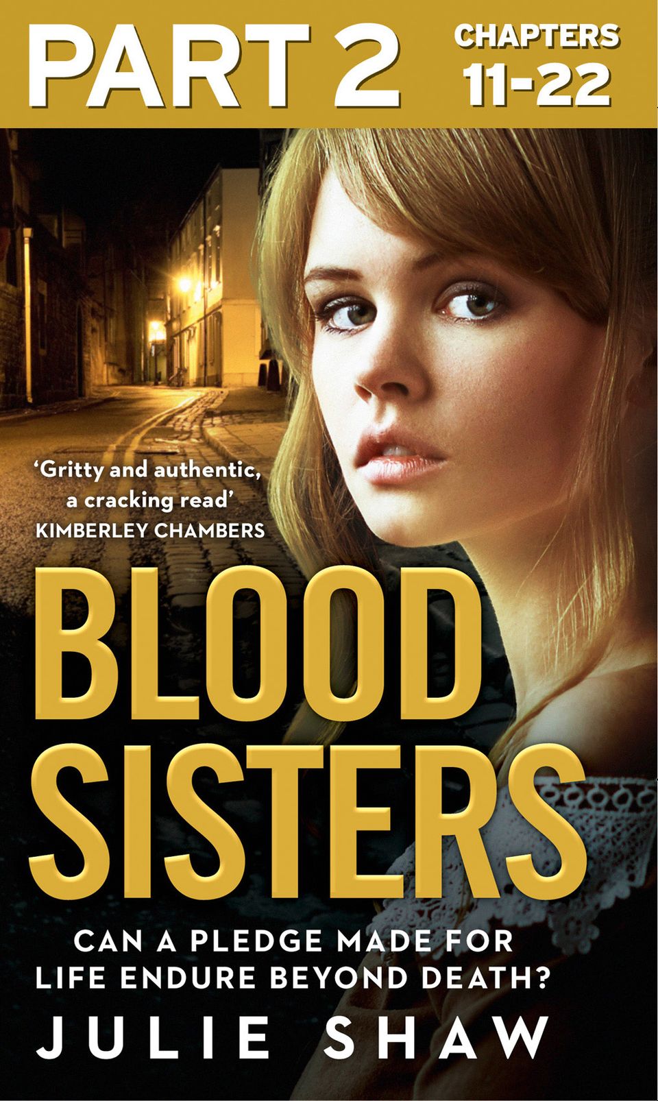 Blood Sisters: Part 2 of 3: Can a pledge made for life endure beyond ...