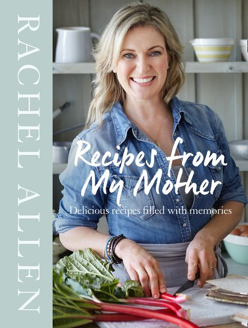 Recipes from My Mother - Rachel Allen - eBook