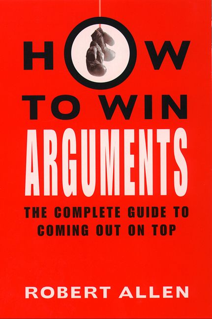 How to Win Arguments :HarperCollins Australia