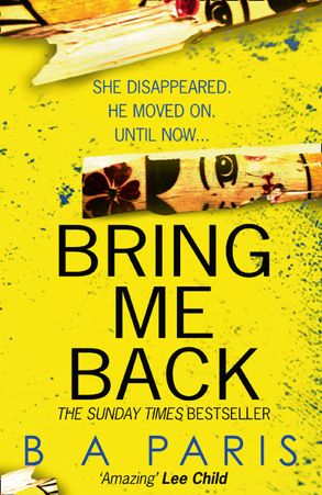 Bring Me Back :HarperCollins Australia