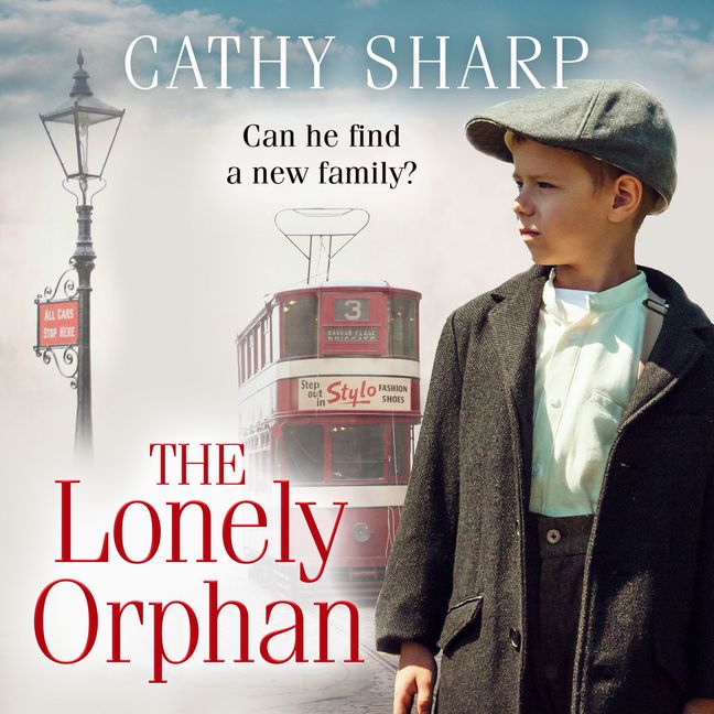 The Lonely Orphan: A gripping and heartbreaking historical fiction saga ...