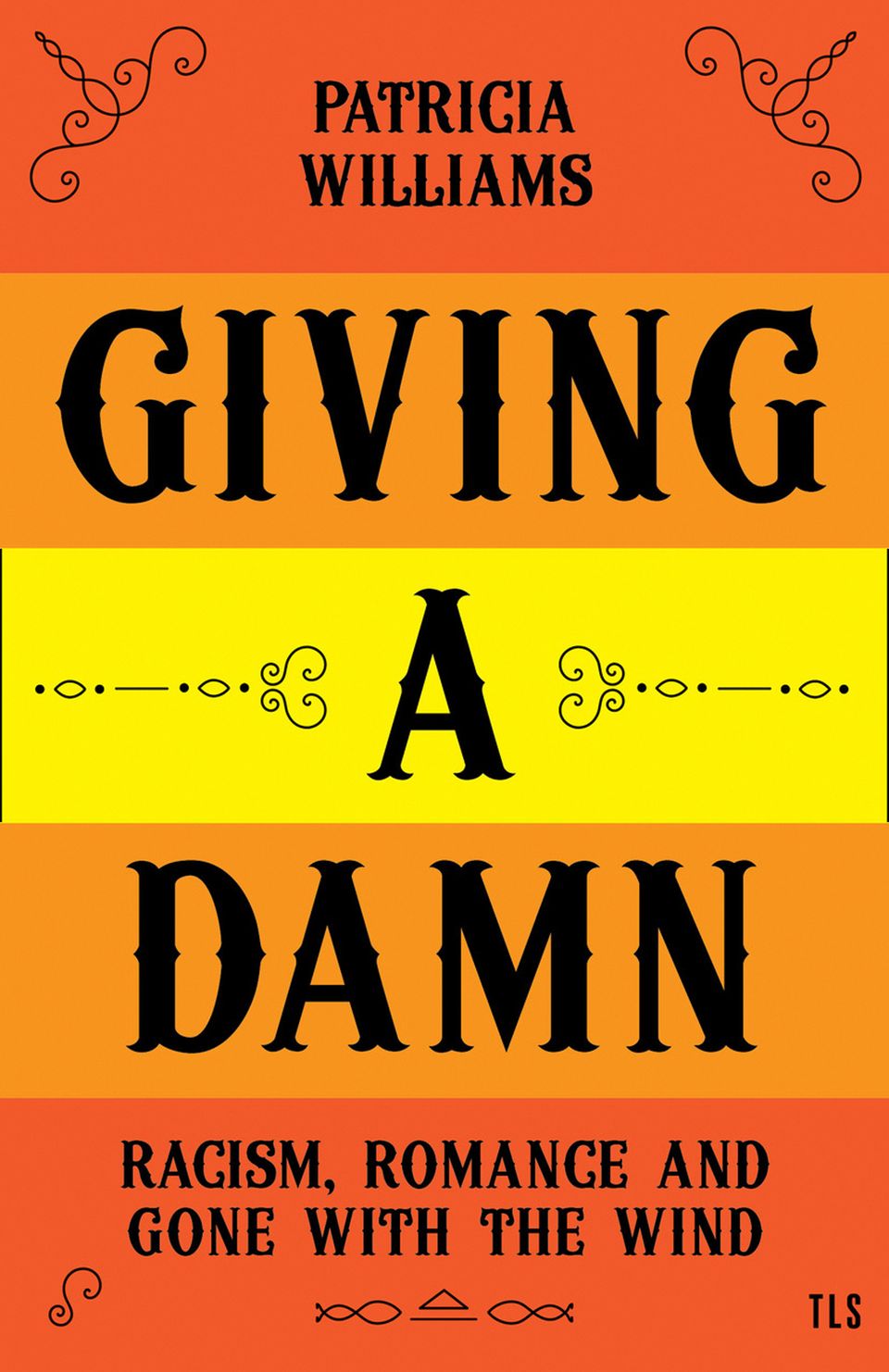 Giving a Damn - Patricia Williams - Hardcover