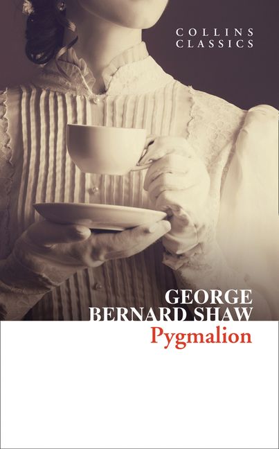 Pygmalion :HarperCollins Australia