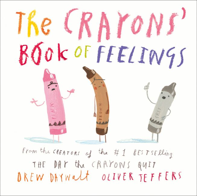 The Crayons’ Book of Feelings - Drew Daywalt - eBook
