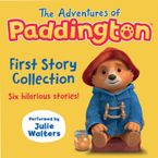 The Adventures of Paddington – First Story Collection - HarperCollins ...
