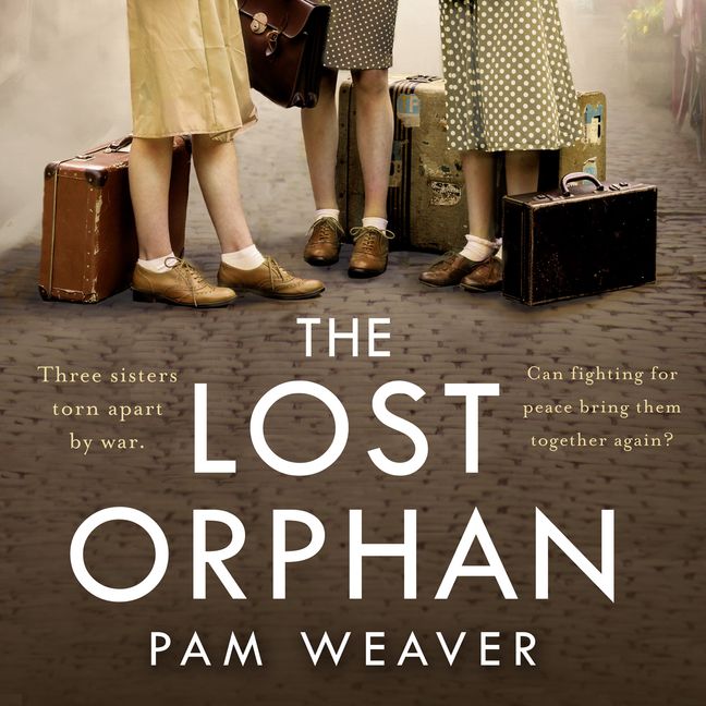 The Lost Orphan: A totally gripping and emotional World War 2 ...