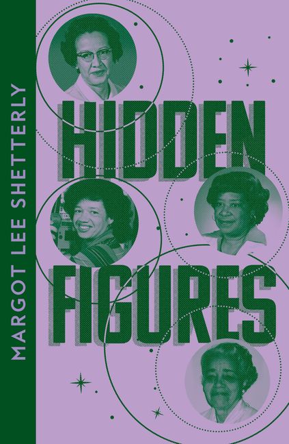 Collins Modern Classics - Hidden Figures :HarperCollins Australia