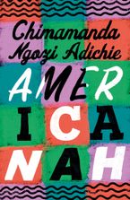 Americanah 10th Anniversary Edition :HarperCollins Australia