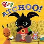 ATCHOO! (Bing) - HarperCollins Children's Books - eBook