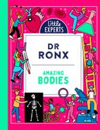 Amazing Bodies (Little Experts) :HarperCollins Australia
