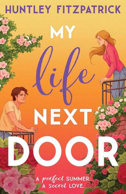 My Life Next Door - Huntley Fitzpatrick - Paperback