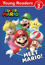 Official Super Mario: Young Reader - Meet Mario! :HarperCollins Australia