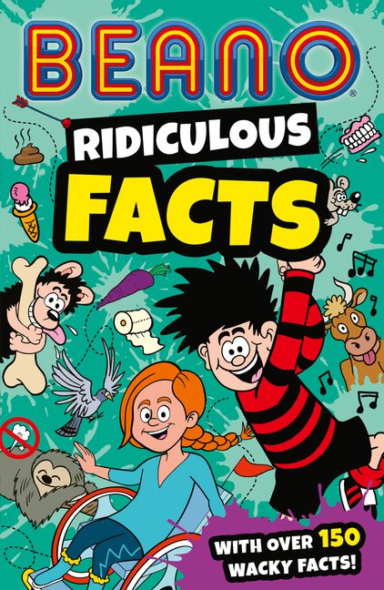Beano Ridiculous Facts :HarperCollins Australia