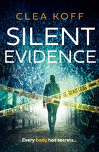 Silent Evidence (The Jayne and Steelie Series, Book 1) - Clea Koff - eBook