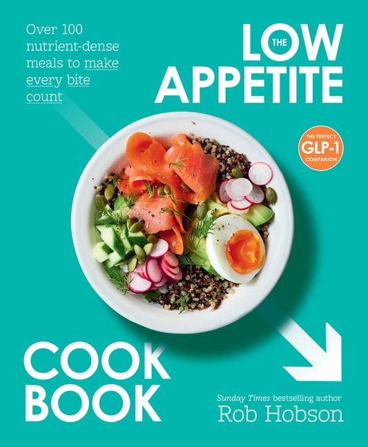 The Low Appetite Cookbook: Over 100 nutrient-dense meals to make every bite count :HarperCollins ...