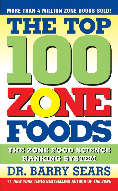 The Top 100 Food Zones - Barry Dr. Sears - Paperback