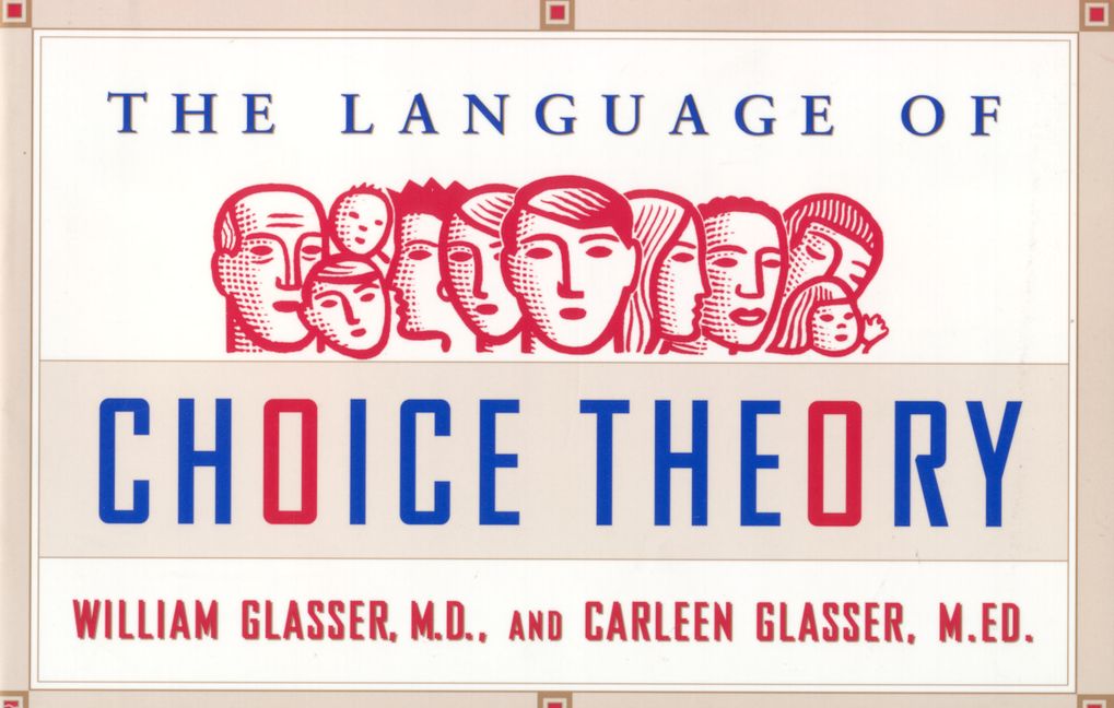 The Language Of Choice Theory - William Glasser - Paperback