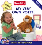 Fisher-Price: My Very Own Potty!: A Potty Book for Girls :HarperCollins ...