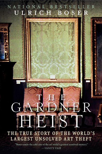 The Gardner Heist - Ulrich Boser - Paperback