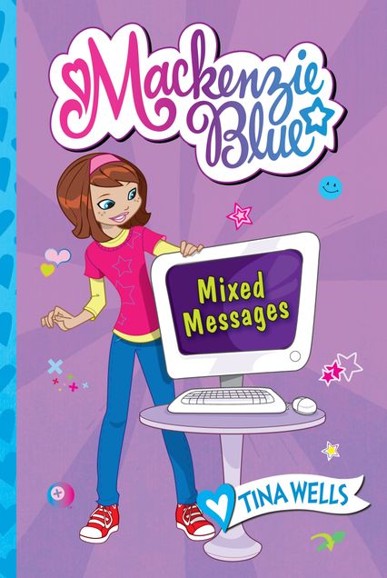 Mackenzie Blue #4 Mixed Messages - Tina Wells - Paperback