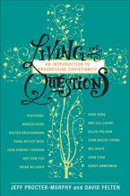 Living the Questions :HarperCollins Australia