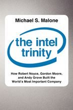 The Intel Trinity :HarperCollins Australia