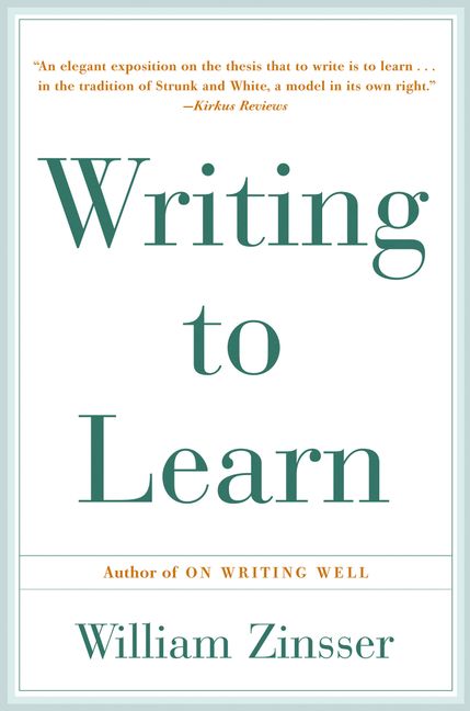 Writing to Learn - William Zinsser - eBook