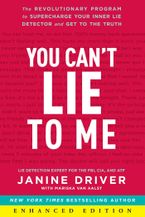 You Can't Lie to Me (Enhanced Edition) - Janine Driver - eBook