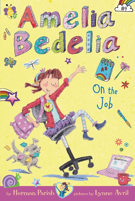 Amelia Bedelia Chapter Book #9: Amelia Bedelia On The Job ...