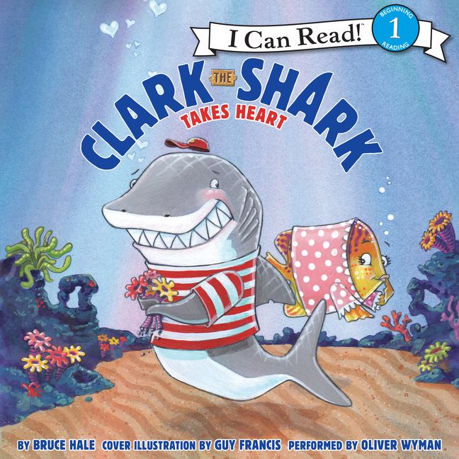 Clark the Shark Takes Heart :HarperCollins Australia