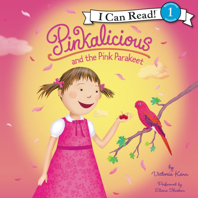Pinkalicious and the Pink Parakeet :HarperCollins Australia