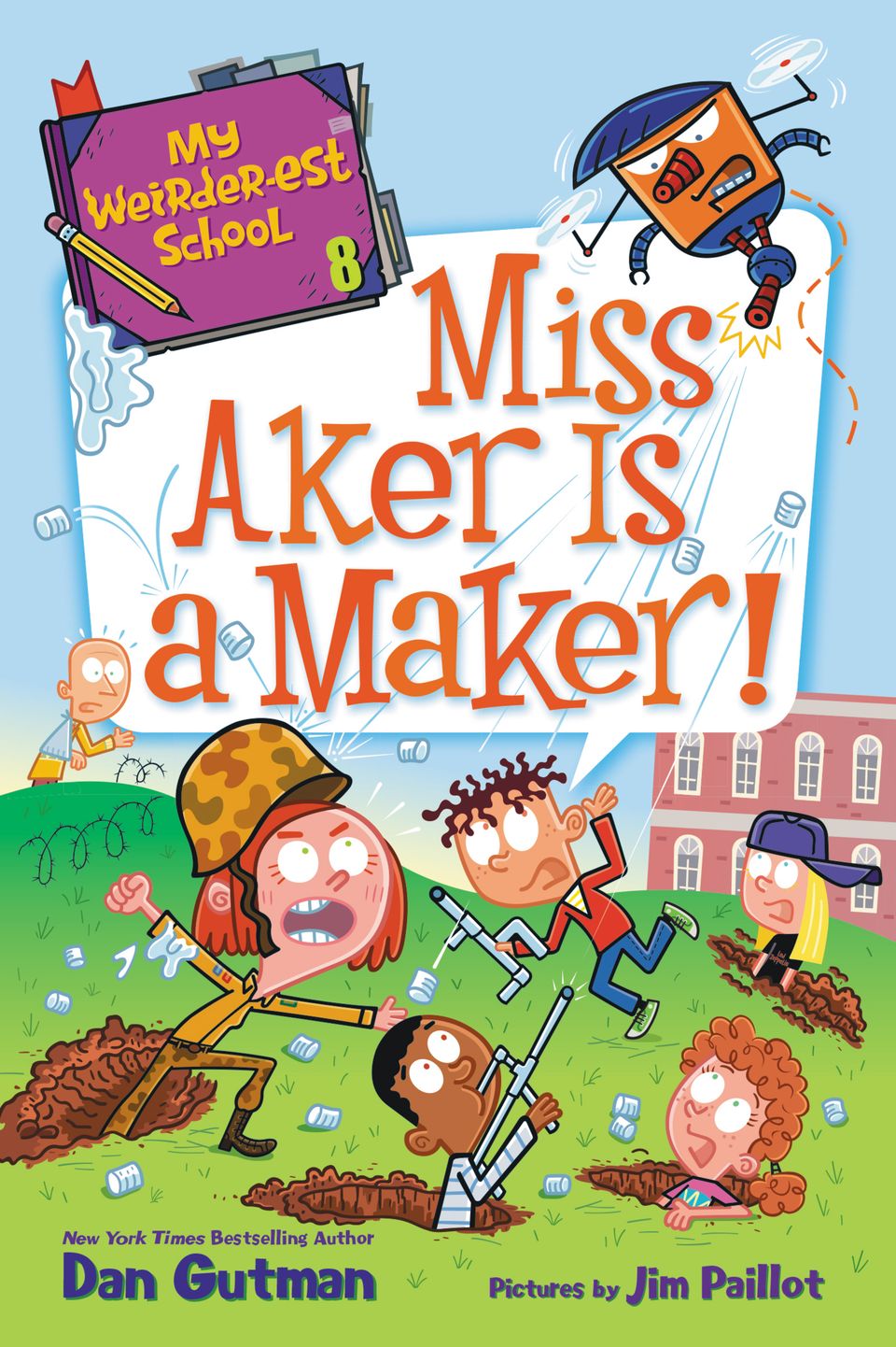 My Weirder-est School #8: Miss Aker Is a Maker! - Dan Gutman - eBook