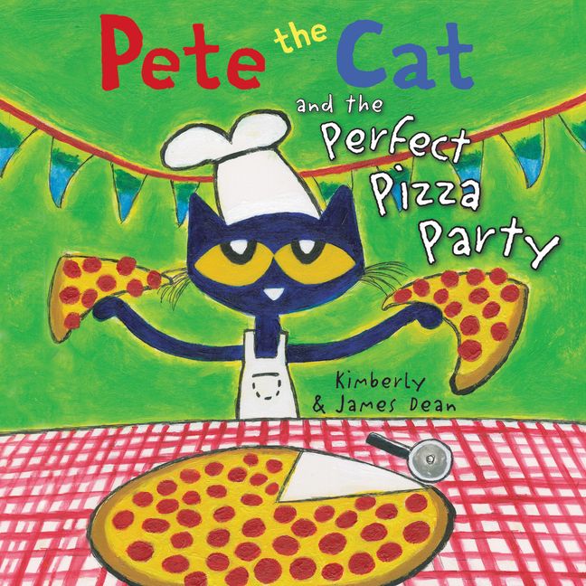 Pete the Cat and the Perfect Pizza Party :HarperCollins Australia