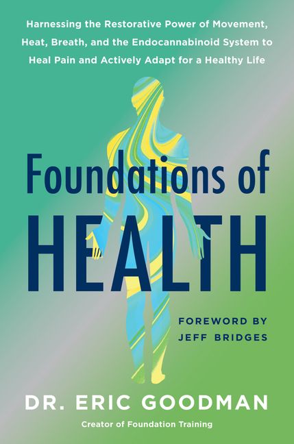 Foundations Of Health - Eric Goodman - Hardcover