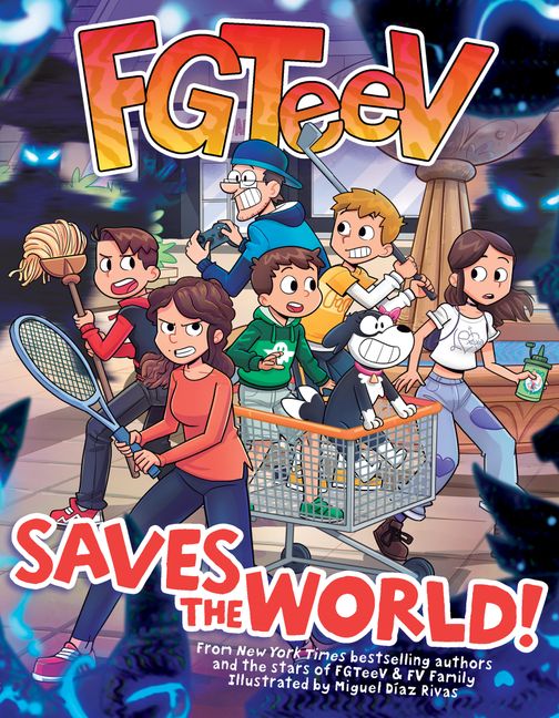 FGTeeV Saves the World! :HarperCollins Australia FGTeeV Saves the World! :HarperCollins Australia