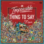 An Impossible Thing to Say :HarperCollins Australia