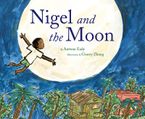 Nigel and the Moon :HarperCollins Australia