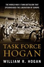 Task Force Hogan - William R. Hogan - Hardcover