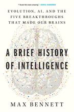 A Brief History of Intelligence :HarperCollins Australia